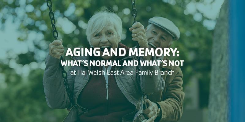 Aging and Memory: What's Normal and What's Not | YMCA OF CENTRAL NEW YORK