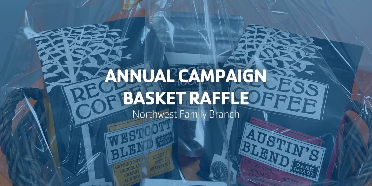 Annual Campaign Basket Raffle | YMCA OF CENTRAL NEW YORK